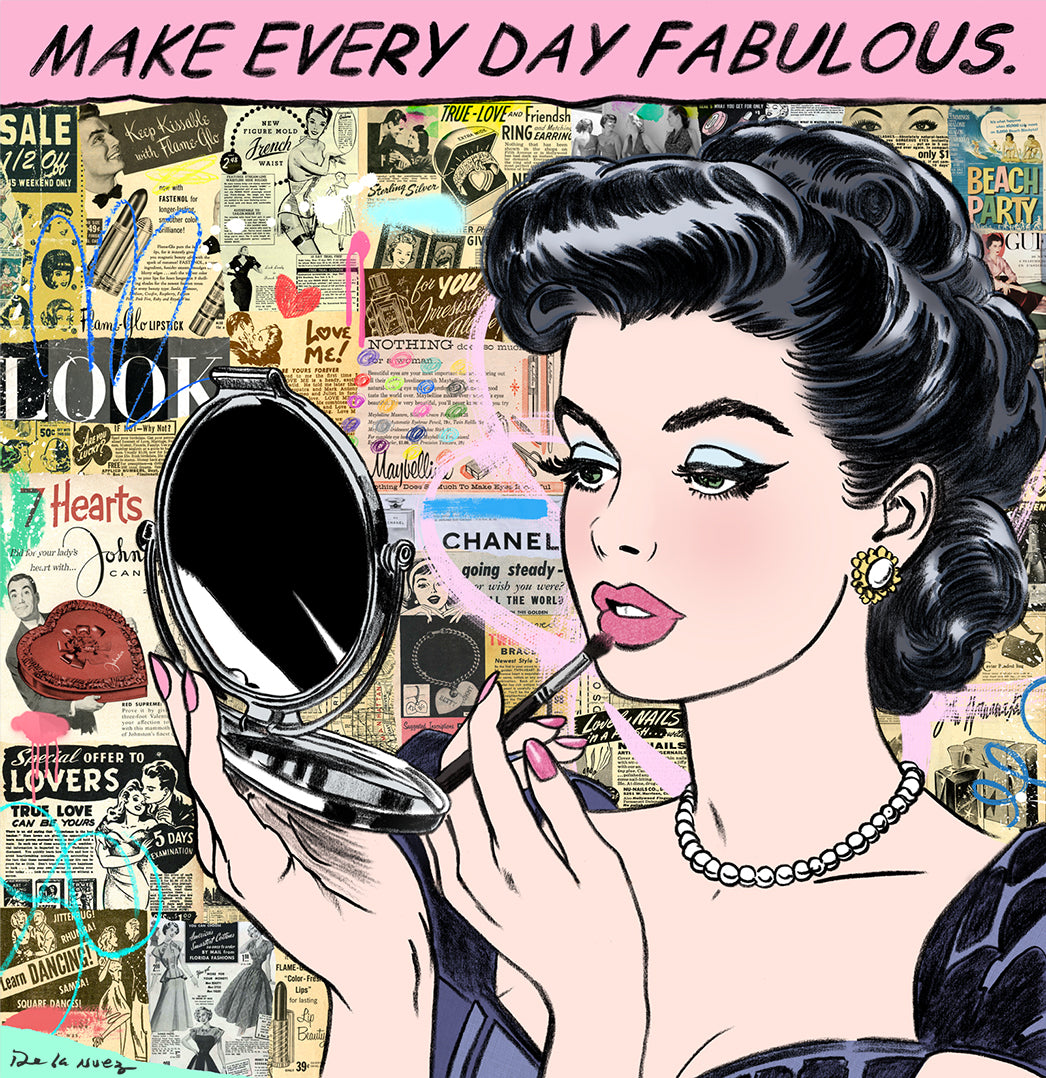 Live Fabulous Print | Nelson De La Nuez The King of Pop Art ® PopLand ...